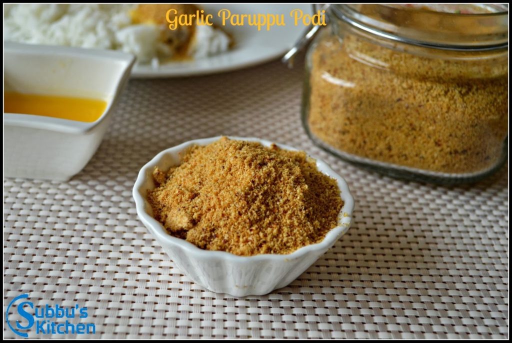 Garlic Paruppu Podi - Subbus Kitchen