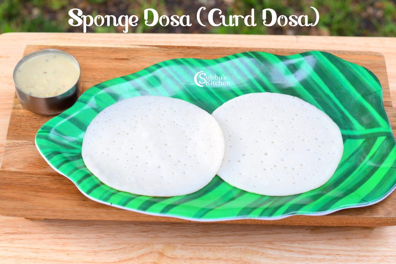 Sponge Dosa Recipe | Curd Dosa Recipe - Subbus Kitchen