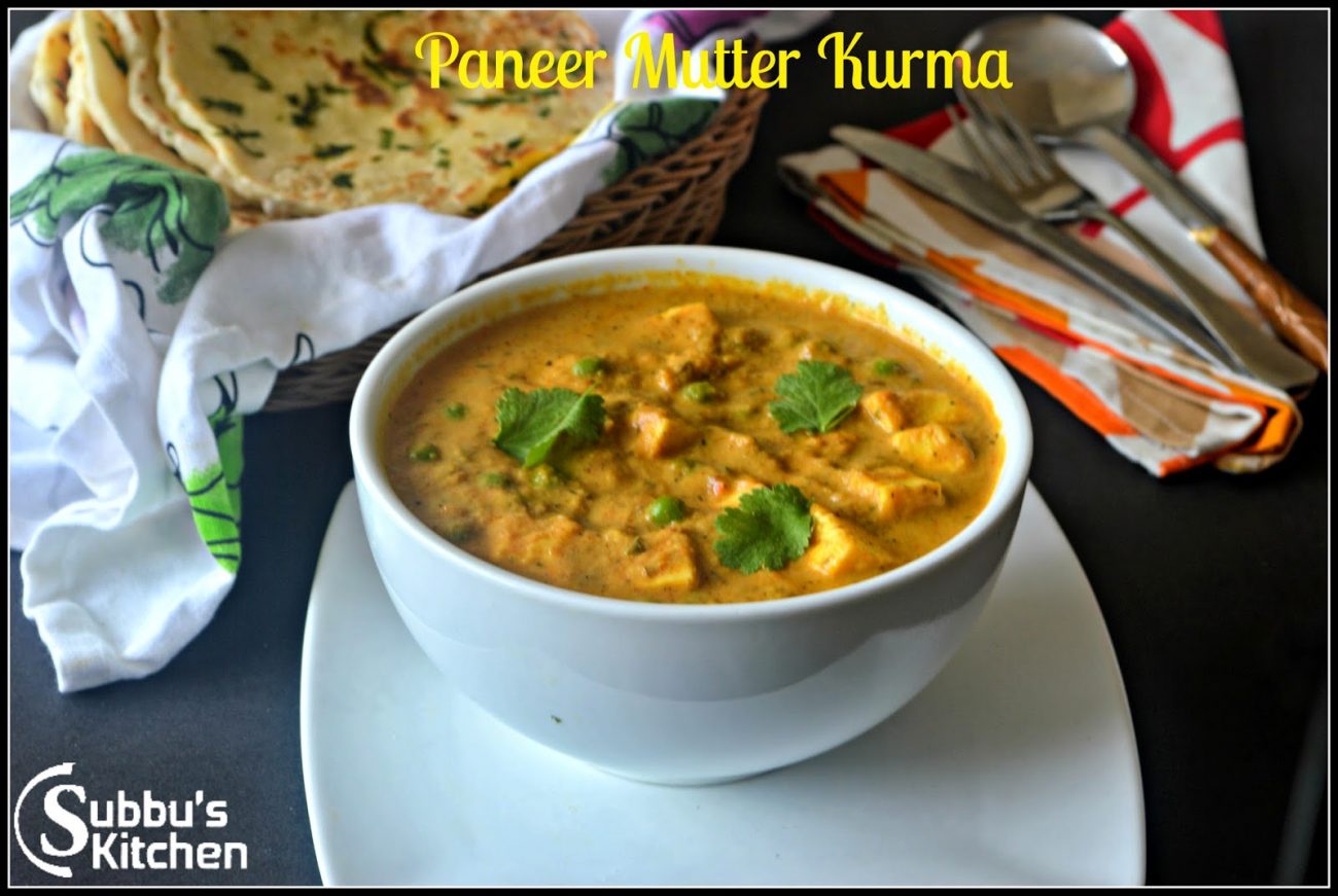 Paneer Matar Kurma | Paneer Matar Korma - Subbus Kitchen