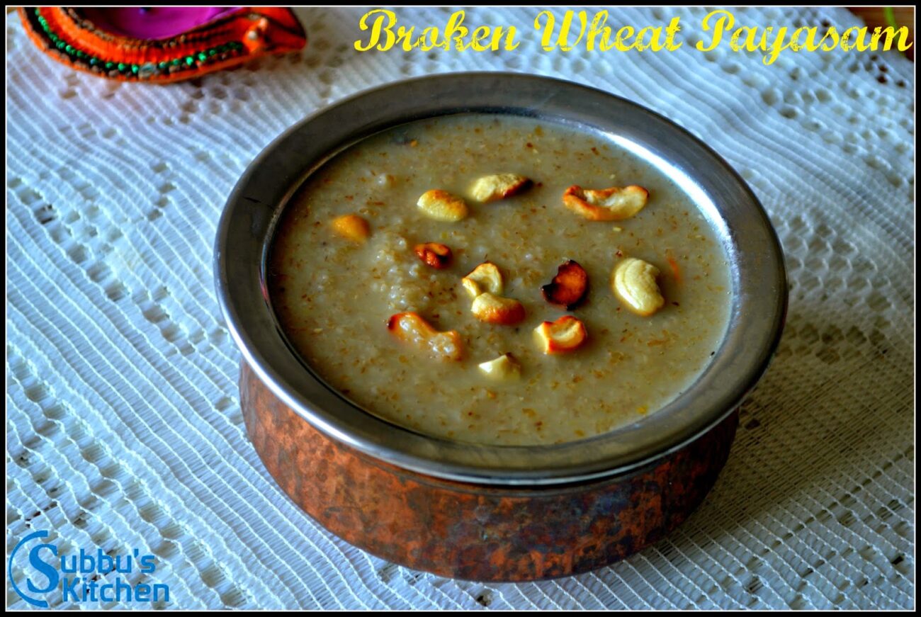 Godhuma Rava(Broken Wheat) Payasam | Daliya Kheer - Subbus Kitchen