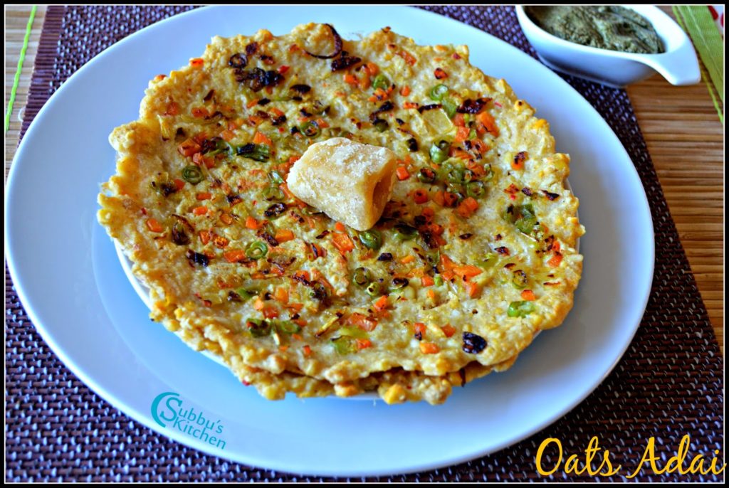 Vegetable Oats Adai Recipe - Subbus Kitchen