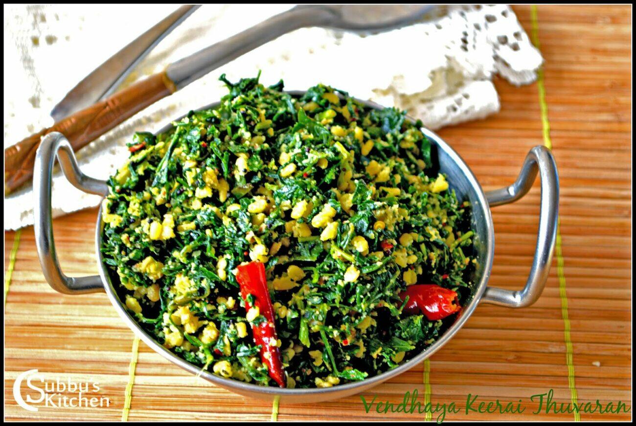 Vendhaya Keerai Thoran | Fenugreek Leaves Stir-Fry | Methi Dal Baji ...