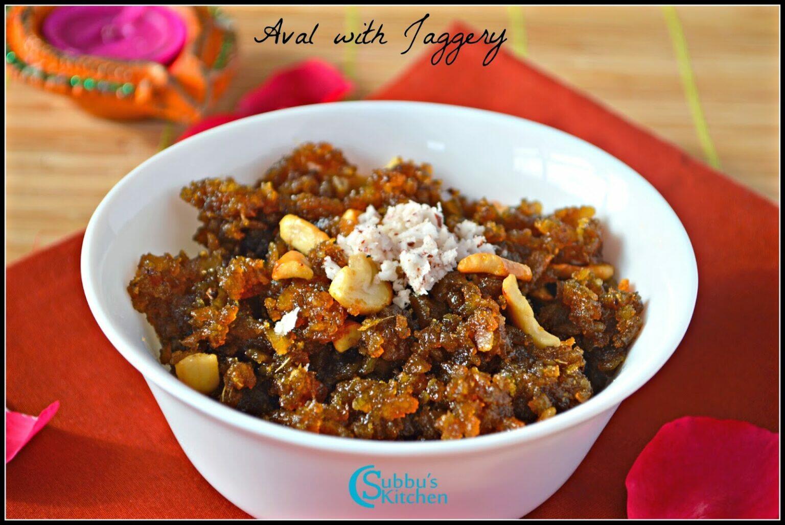 Sweet Aval Recipe / Aval Jaggery Recipe / Sweet Poha Recipe - Subbus ...