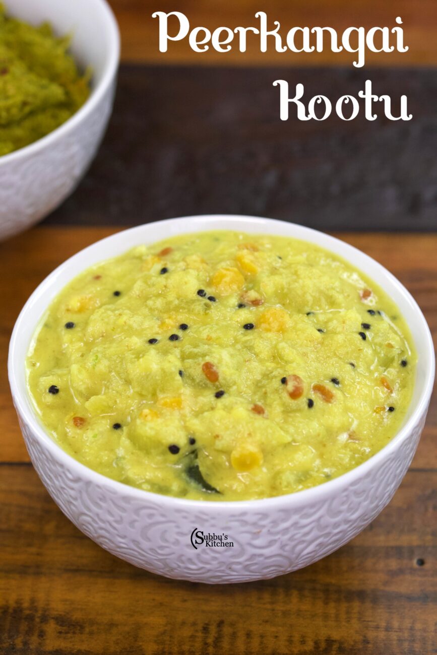 Peerkangai Kootu Recipe | Ridge Gourd Stew Recipe - Subbus Kitchen
