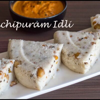 Kanchipuram Idli - Subbus Kitchen