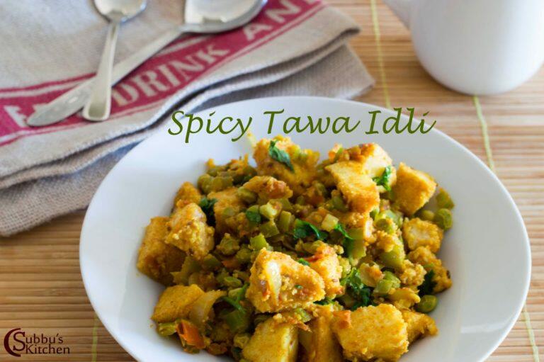Spicy Tawa Idli Recipe - Subbus Kitchen