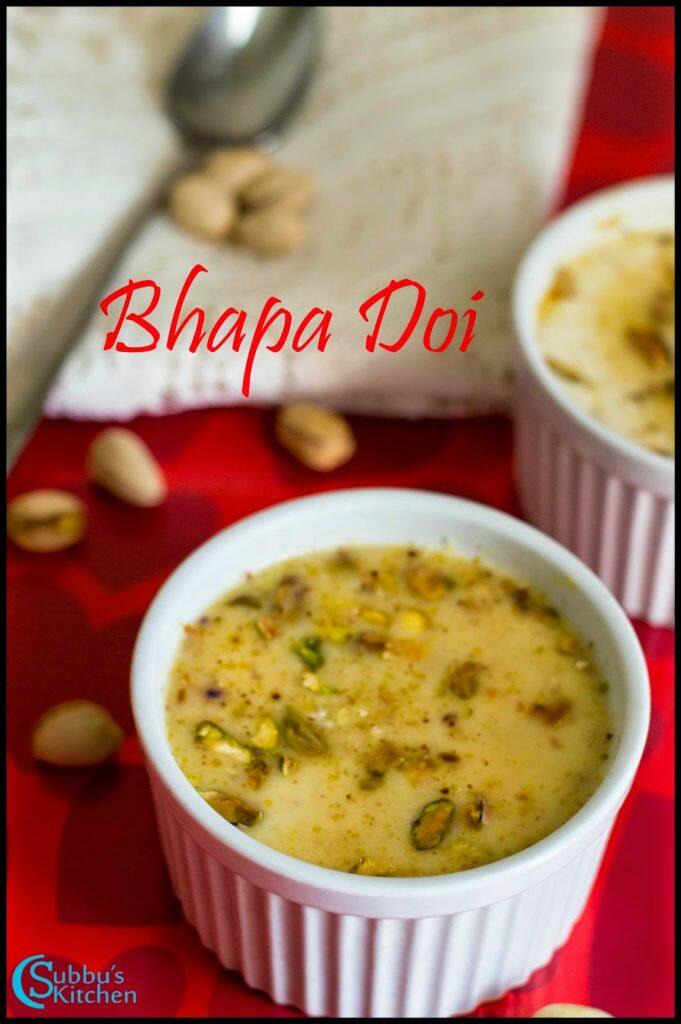 Bhapa Doi Recipe | Steamed Sweet Yogurt Recipe - Subbus Kitchen