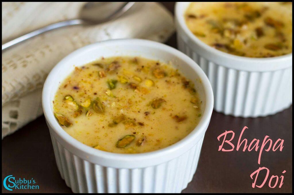 Bhapa Doi Recipe | Steamed Sweet Yogurt Recipe - Subbus Kitchen