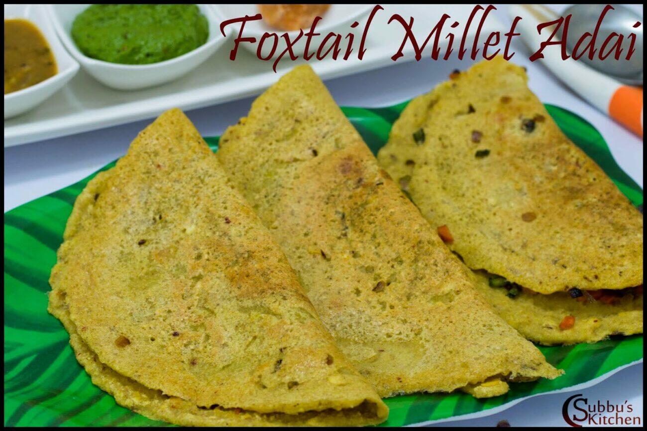 Thinai Vegetable Adai Recipe | Foxtail Millet Vegetable Adai Recipe ...