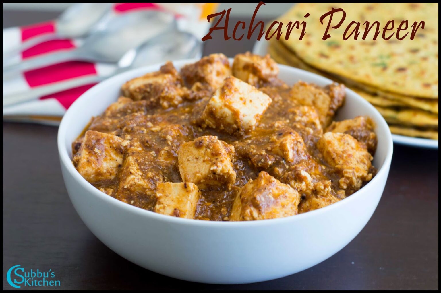 Achari Paneer Recipe - Subbus Kitchen