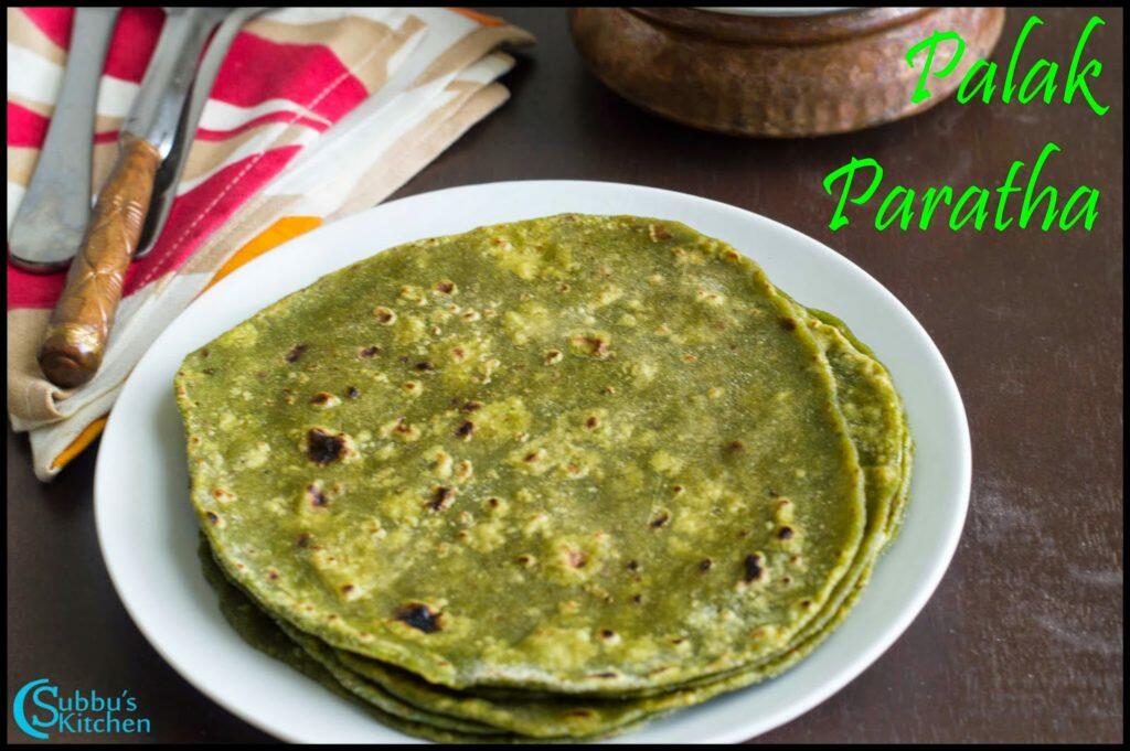 Palak Paratha Recipe | Spinach Paratha Recipe - Subbus Kitchen