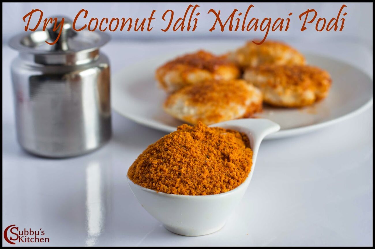 Kopparai Thengai Idli Milagai Podi Recipe | Dry Coconut Idli Milagai ...