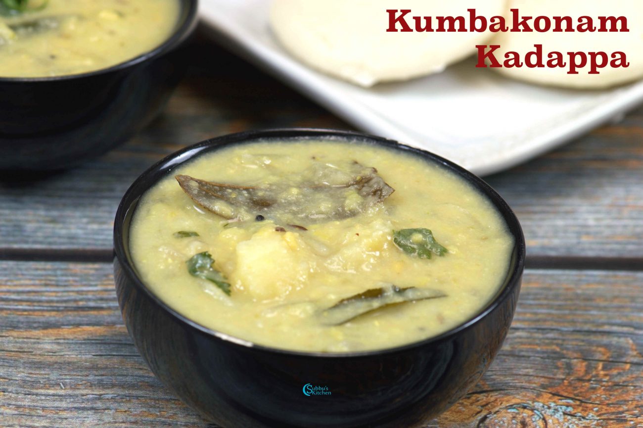 Kumbakonam Kadappa / Kadapa - Subbus Kitchen