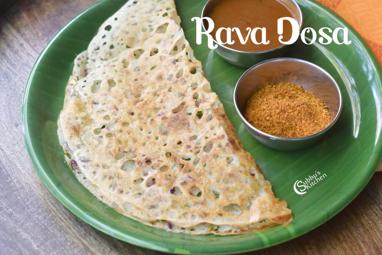 Rava Dosai | Restaurant Style Crispy Rava Dosa Recipe - Subbus Kitchen