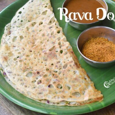 Rava Dosai | Restaurant Style Crispy Rava Dosa Recipe - Subbus Kitchen