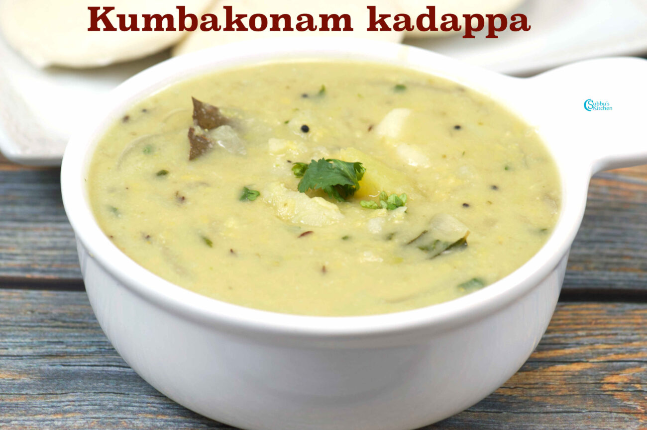 Kumbakonam Kadappa / Kadapa - Subbus Kitchen