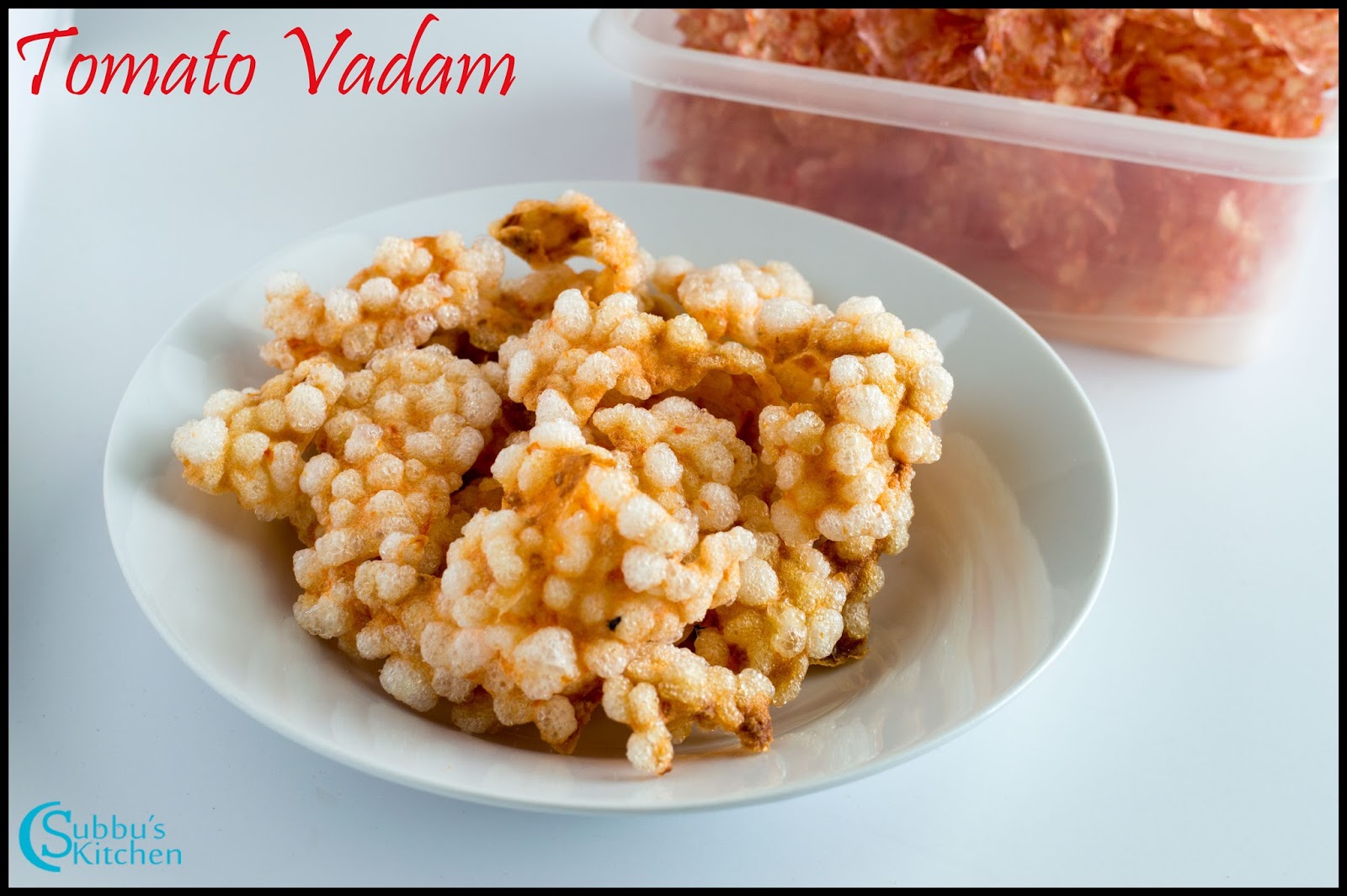 Tomato Sago Papad Recipe | Thakkali Javvarasi Vadam Recipe | Tamatar ...
