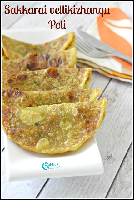 Sweet Potato Poli Recipe | Sakkarai Velli Kizhangu Poli Recipe - Subbus ...