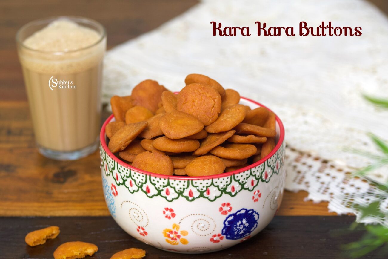 Kara Kara Buttons Recipe | Crispy Buttons Recipe - Subbus Kitchen