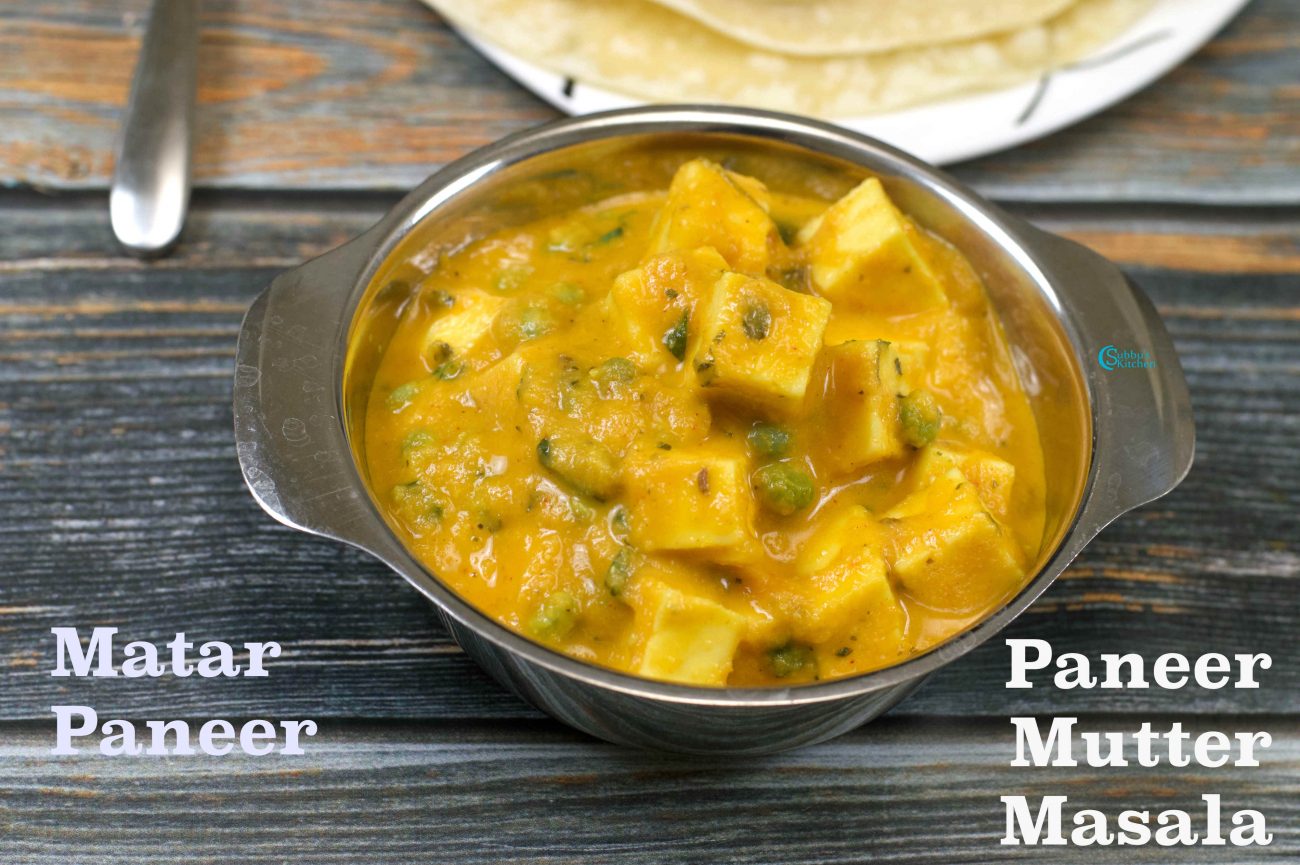 Matar Paneer | Paneer Matar Masala - Subbus Kitchen
