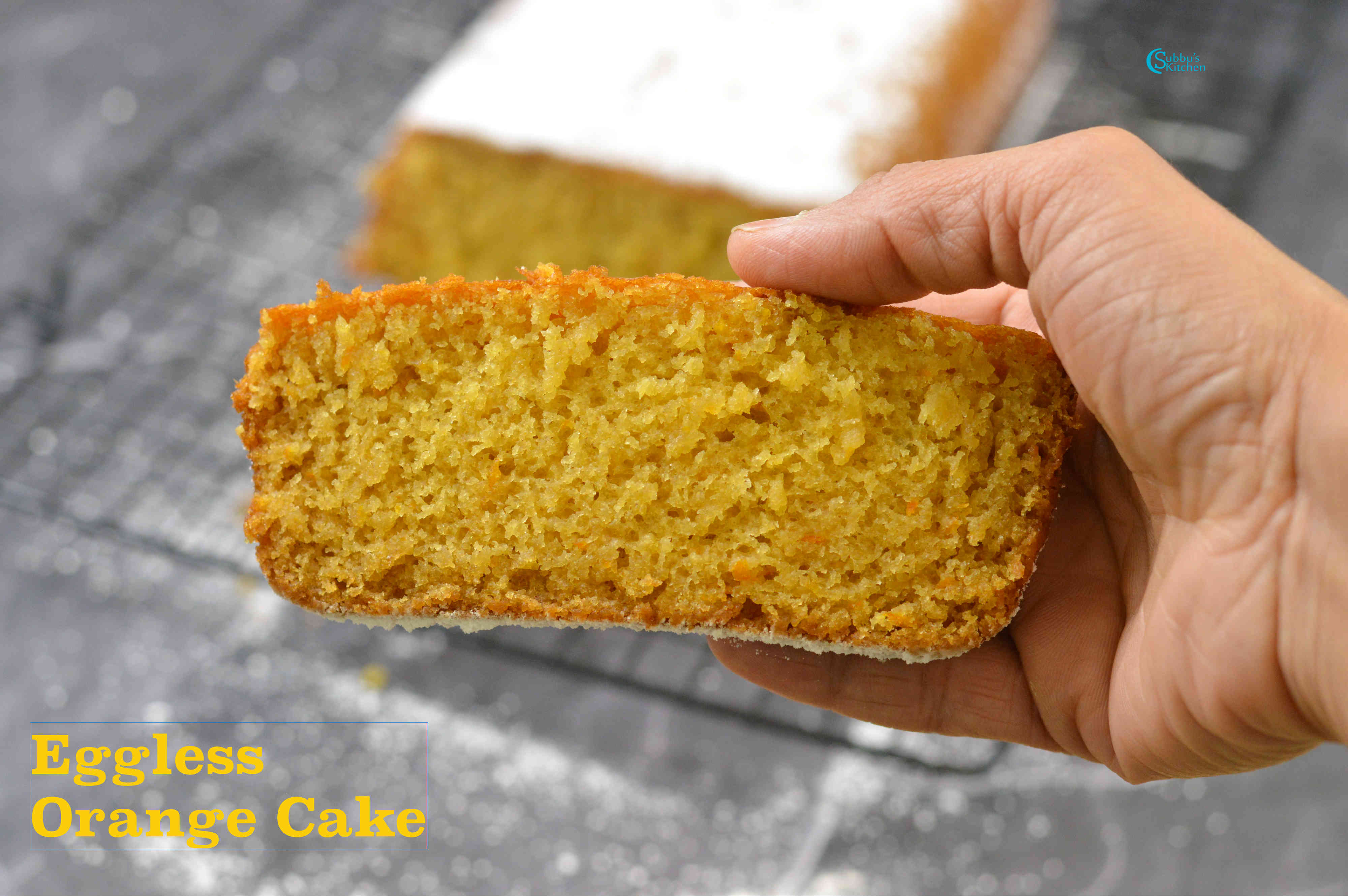 Eggless Orange Cake | Orange Tea Cake - Subbus Kitchen