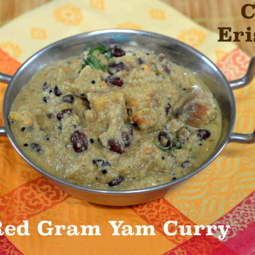 Malabar Erissery | Nanjil special Erissery - Subbus Kitchen