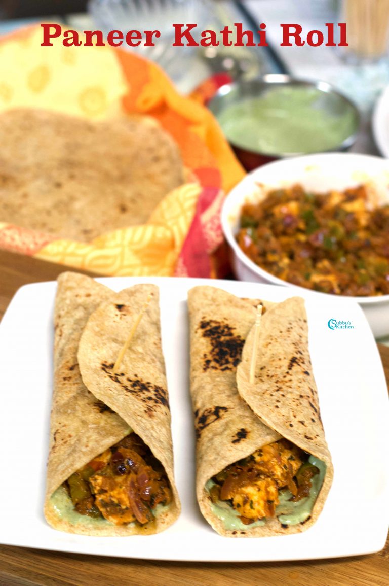 Paneer Kathi Roll | Paneer Wrap - Subbus Kitchen