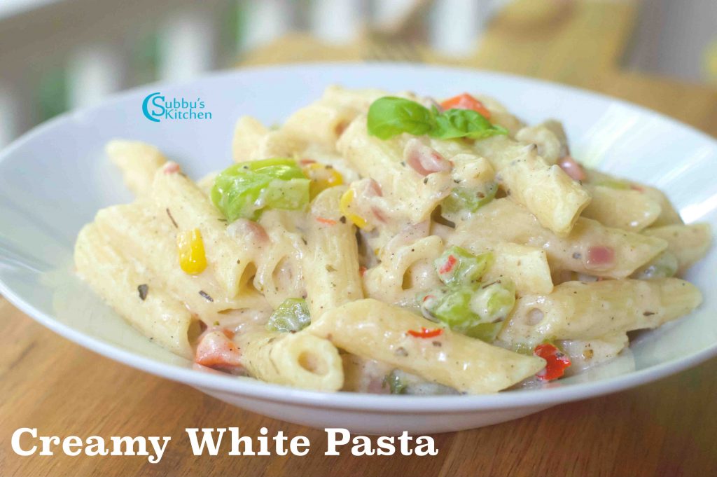 Creamy White Sauce Pasta - Subbus Kitchen