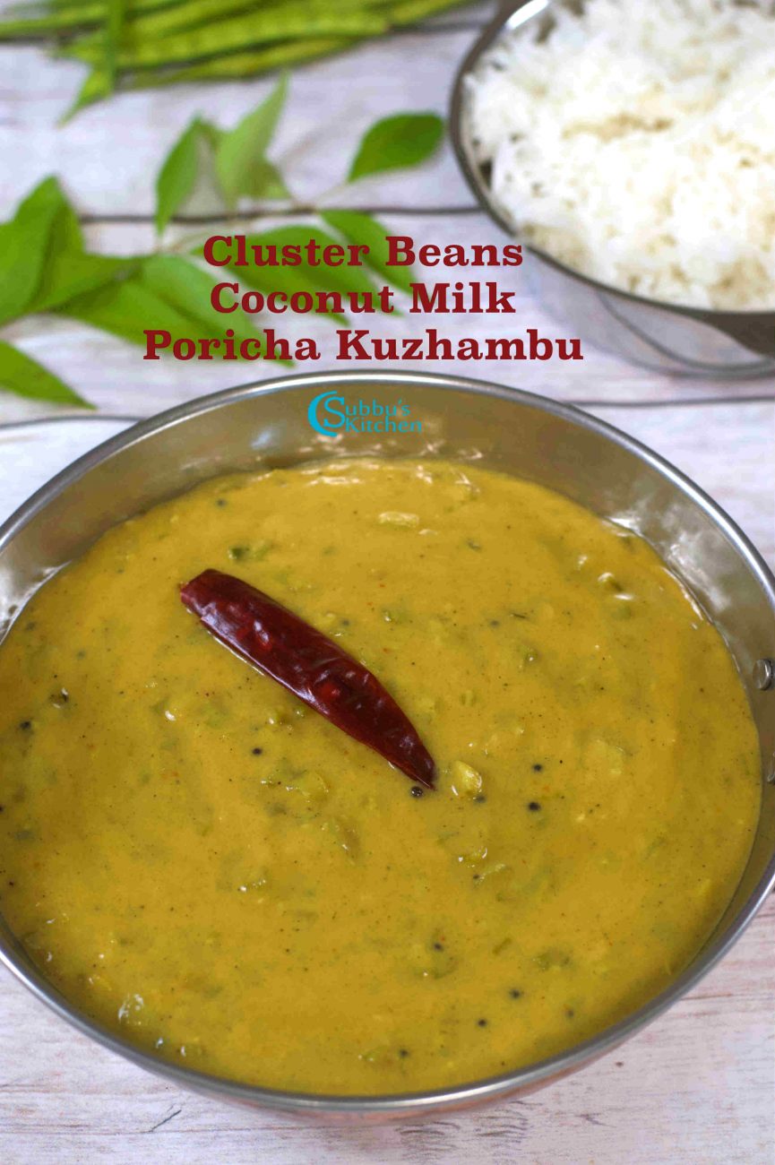 Kothavarangai(Cluster Beans) Thengaipaal Poricha Kuzhambu - Subbus Kitchen