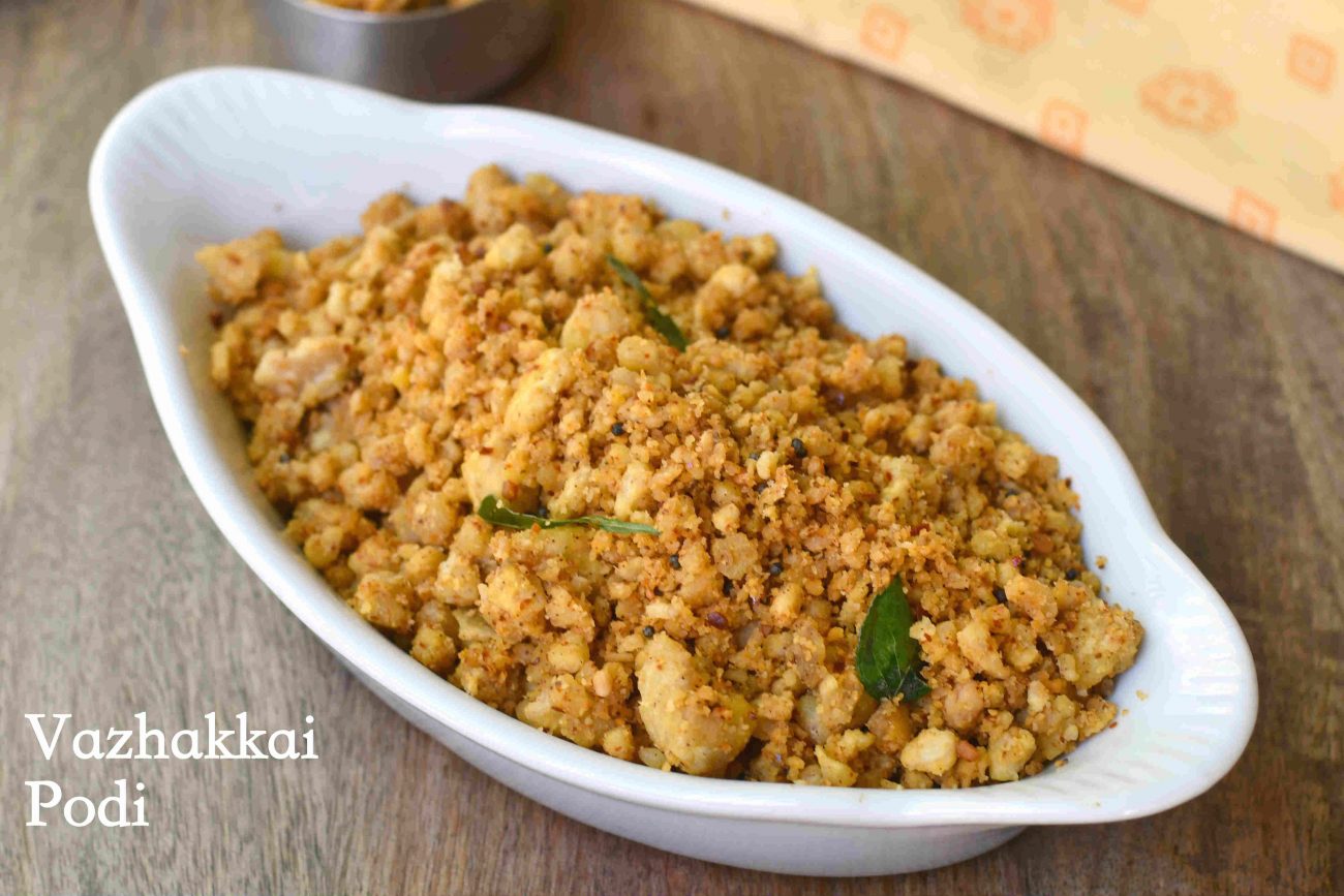 Vazhakkai Podi | Raw Banana Podi | Spicy Plantain Crumble - Subbus Kitchen