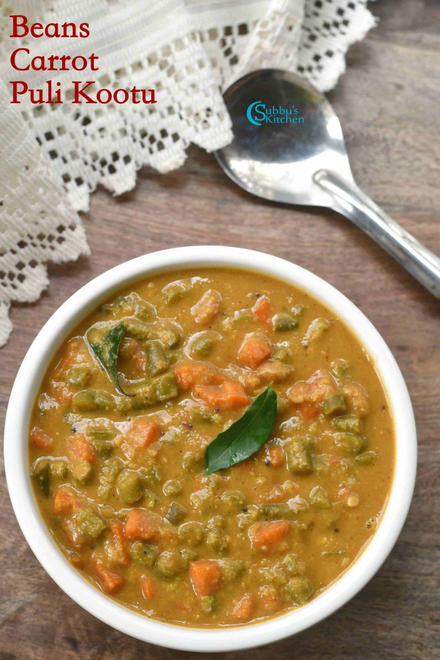 Carrot Beans Puli Kootu Recipe | Carrot Beans Tamarind based Stew ...