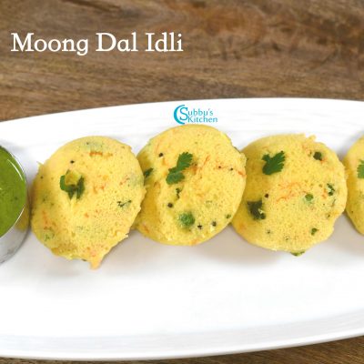 Moong Dal Idli Recipe | No Rice Protein-Rich Idli Recipe - Subbus Kitchen