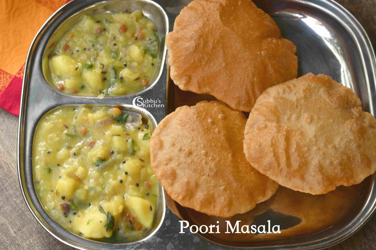 Poori with Masala - Subbus Kitchen