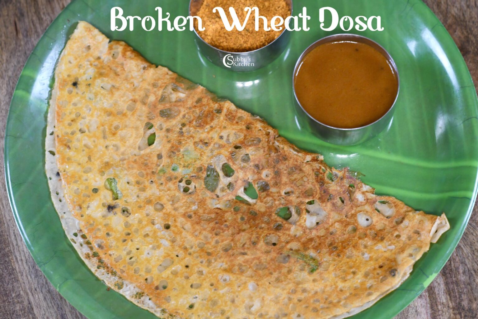 Broken Wheat Dosa Recipe | Samba Godhumai Rava Dosai Recipe | Daliya ...