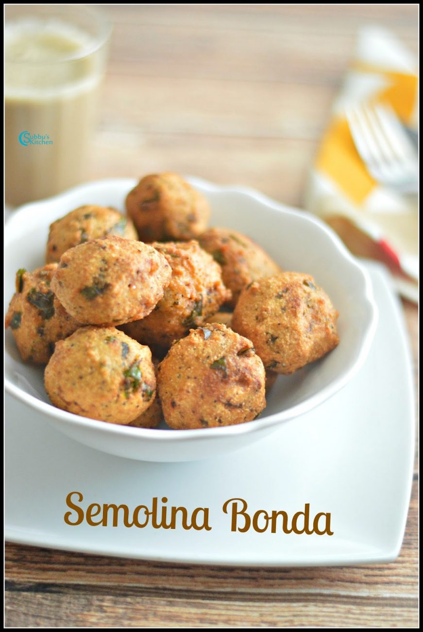 Rava Bonda Recipe | Sooji Bonda Recipe - Subbus Kitchen