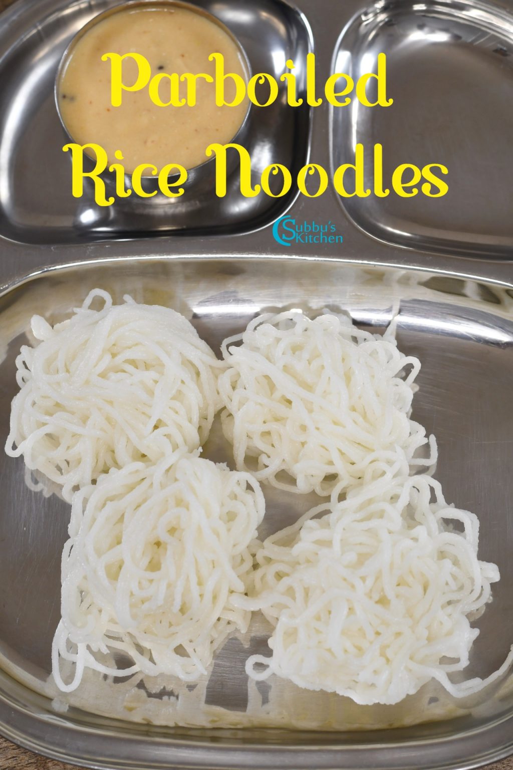 Sevai Recipe | Parboiled Rice Noodles Recipe - Subbus Kitchen