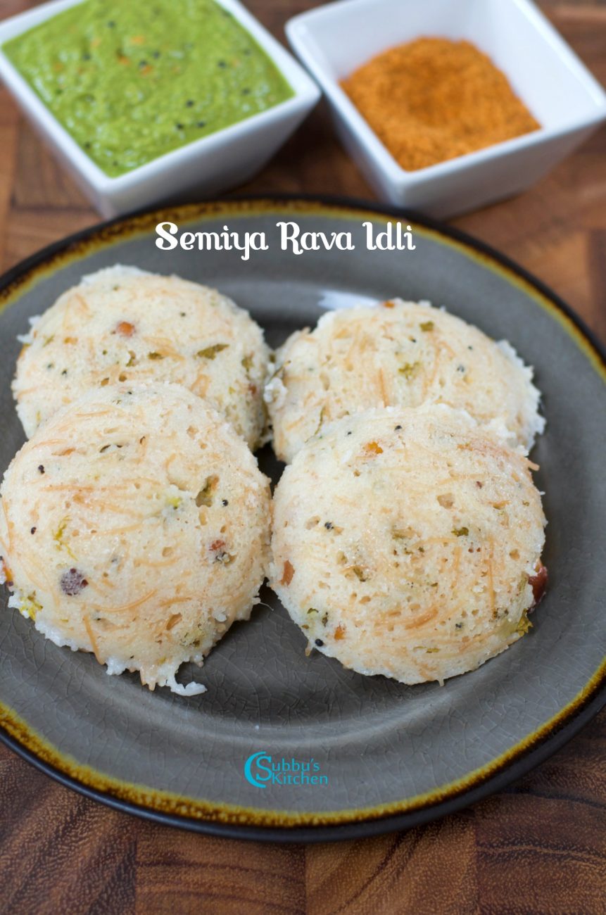 Semiya Rava Idli Recipe | Instant Vermicelli Sooji Idli Recipe - Subbus ...