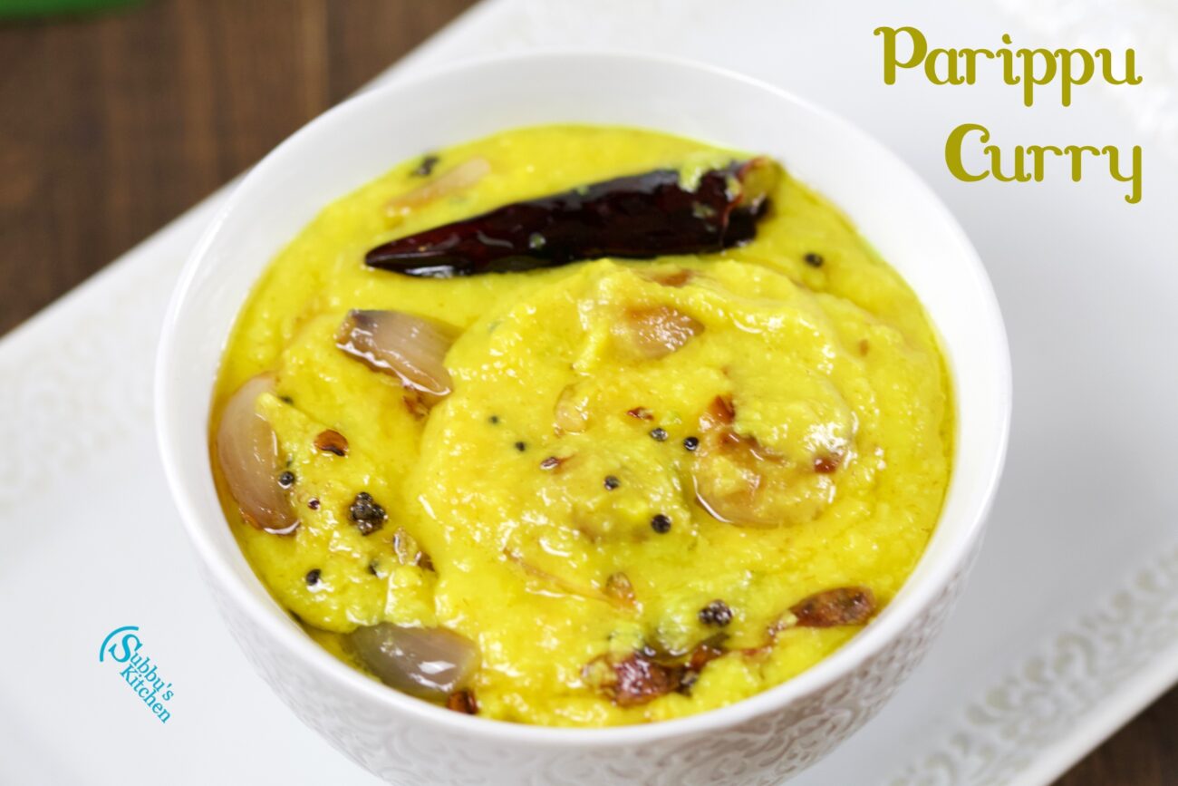 Kerala Style Parippu Curry | Parippu Curry for Onam Sadya - Subbus Kitchen