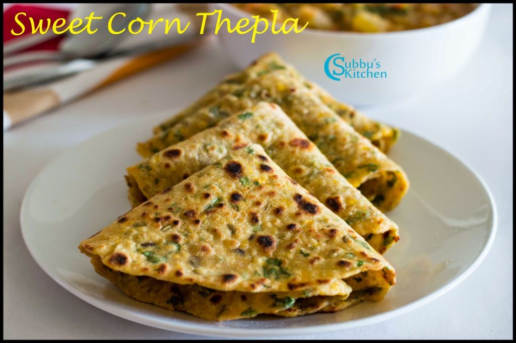 Sweet Corn Coriander Thepla Recipe - Subbus Kitchen