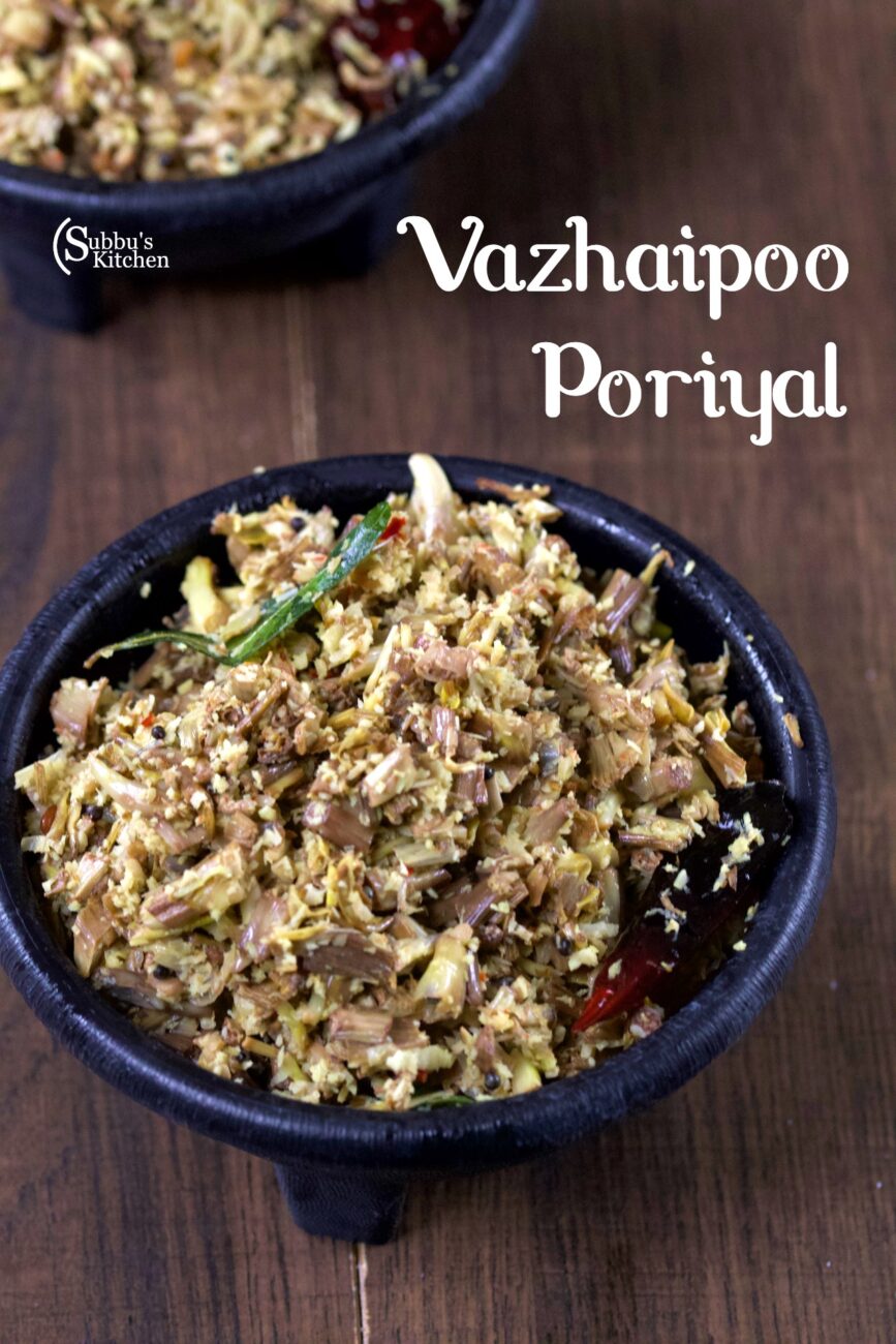 Vazhaipoo Poriyal Recipe | Vazhaipoo Thoran | Banana Blossom Stir-Fry ...