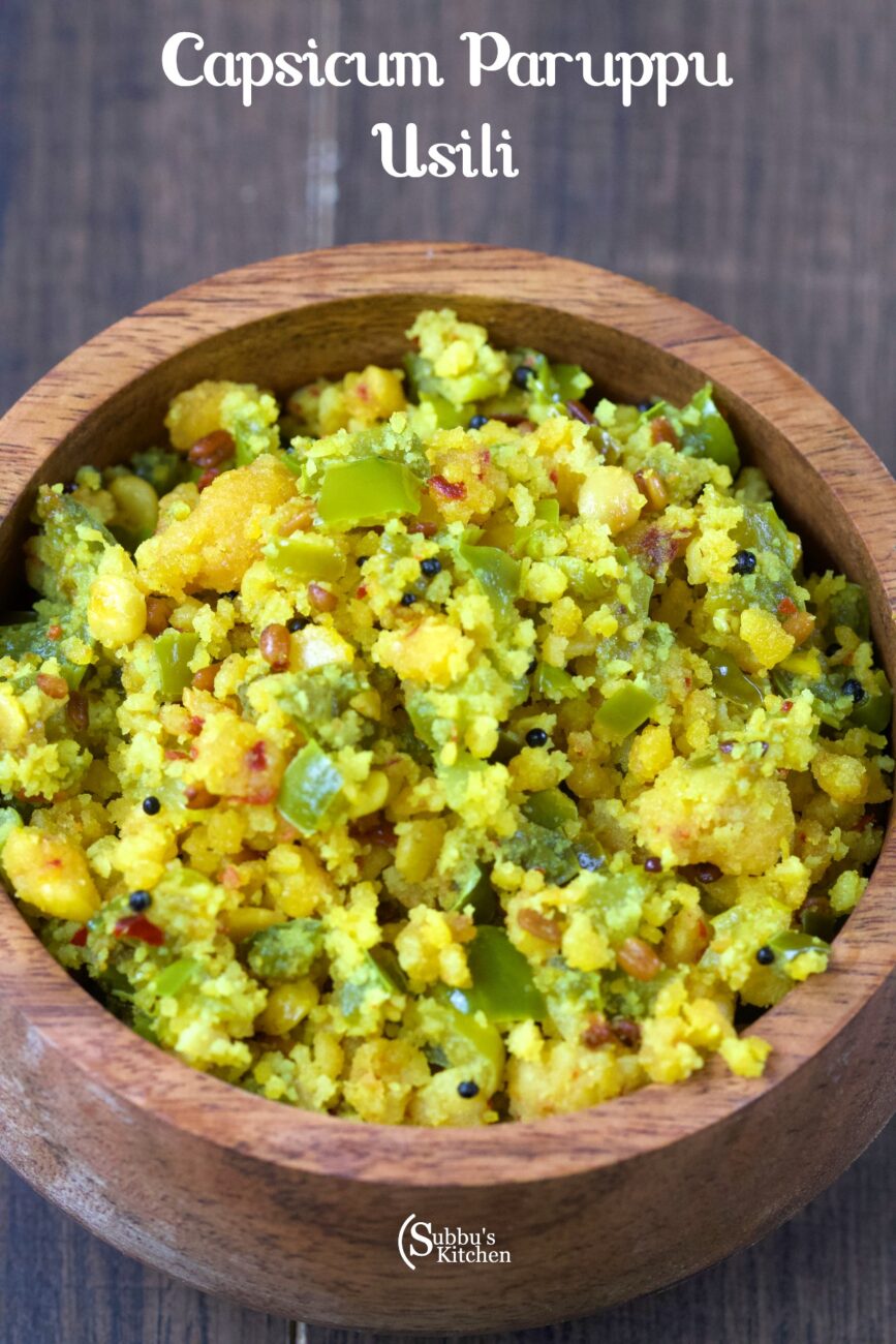 Capsicum Paruppu Usili Recipe - Subbus Kitchen