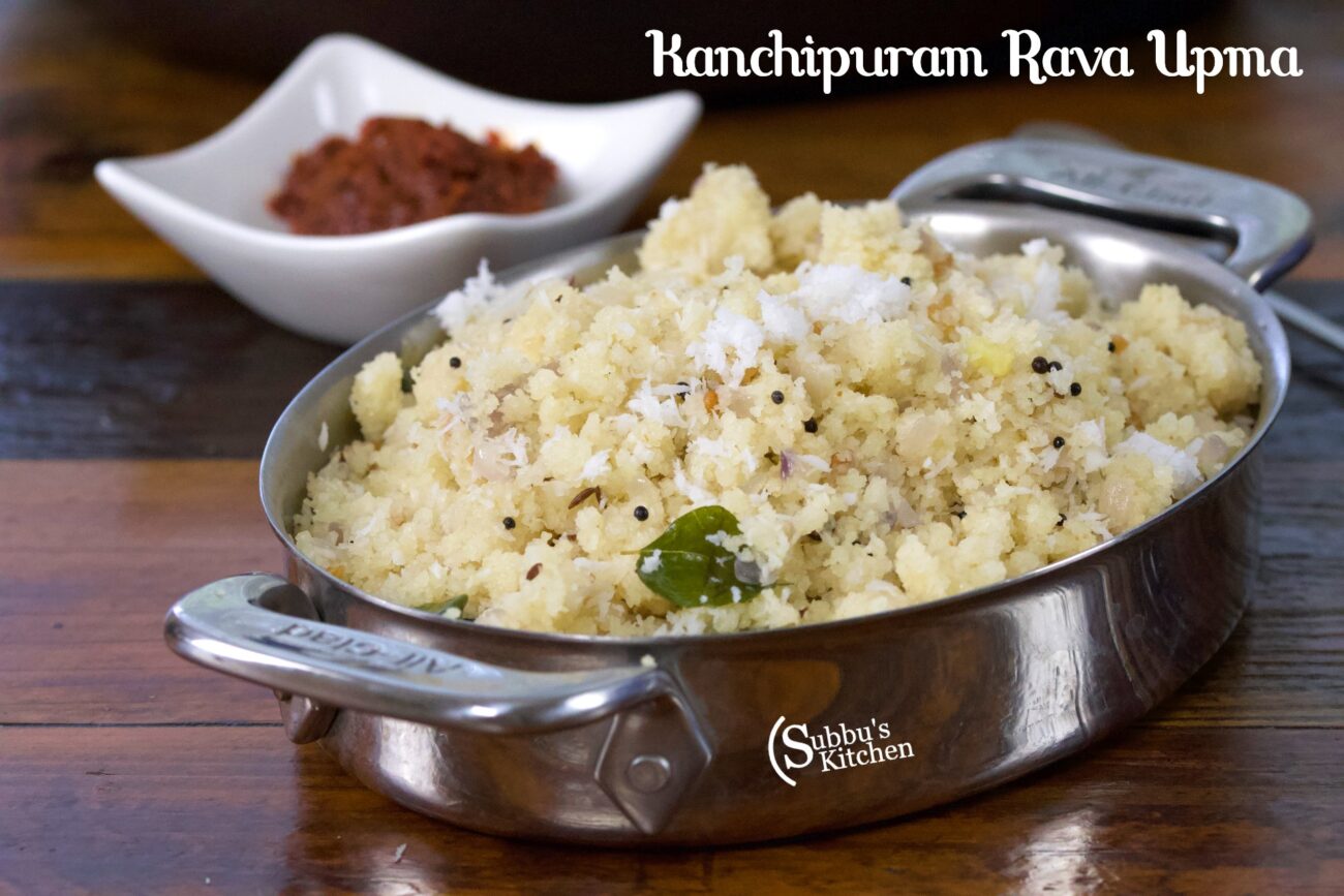 Kanchipuram Rava Upma - Subbus Kitchen