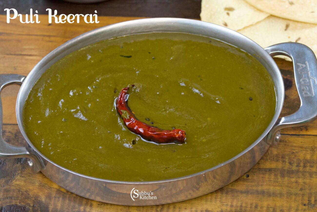 Puli Keerai Recipe | Spinach in Tamarind Gravy - Subbus Kitchen