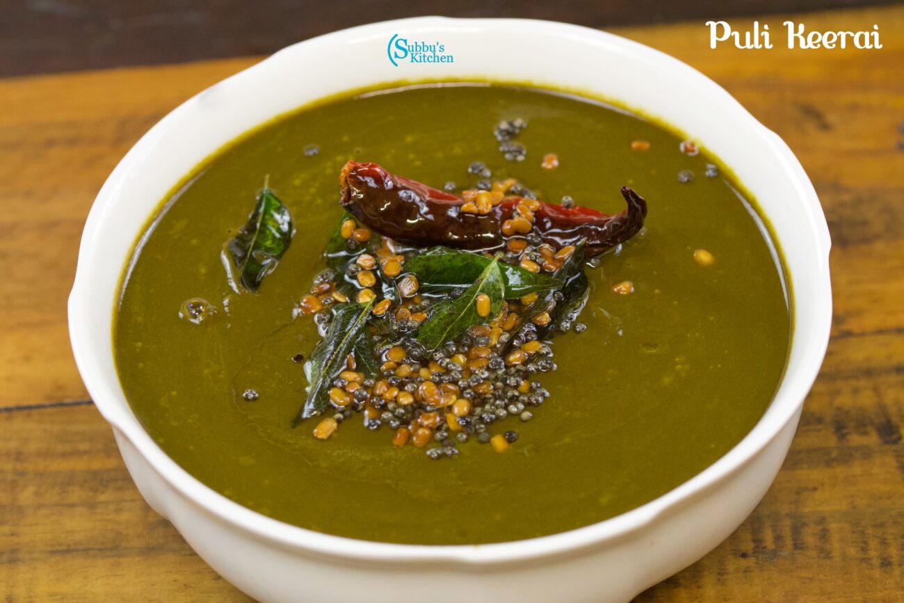 Puli Keerai Recipe | Spinach in Tamarind Gravy - Subbus Kitchen