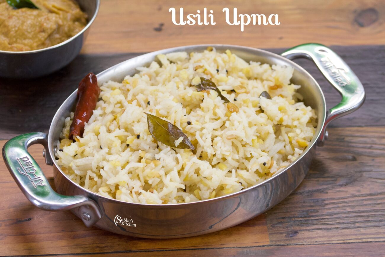 Usili Upma Recipe | Rice with Moong dal Upma - Subbus Kitchen