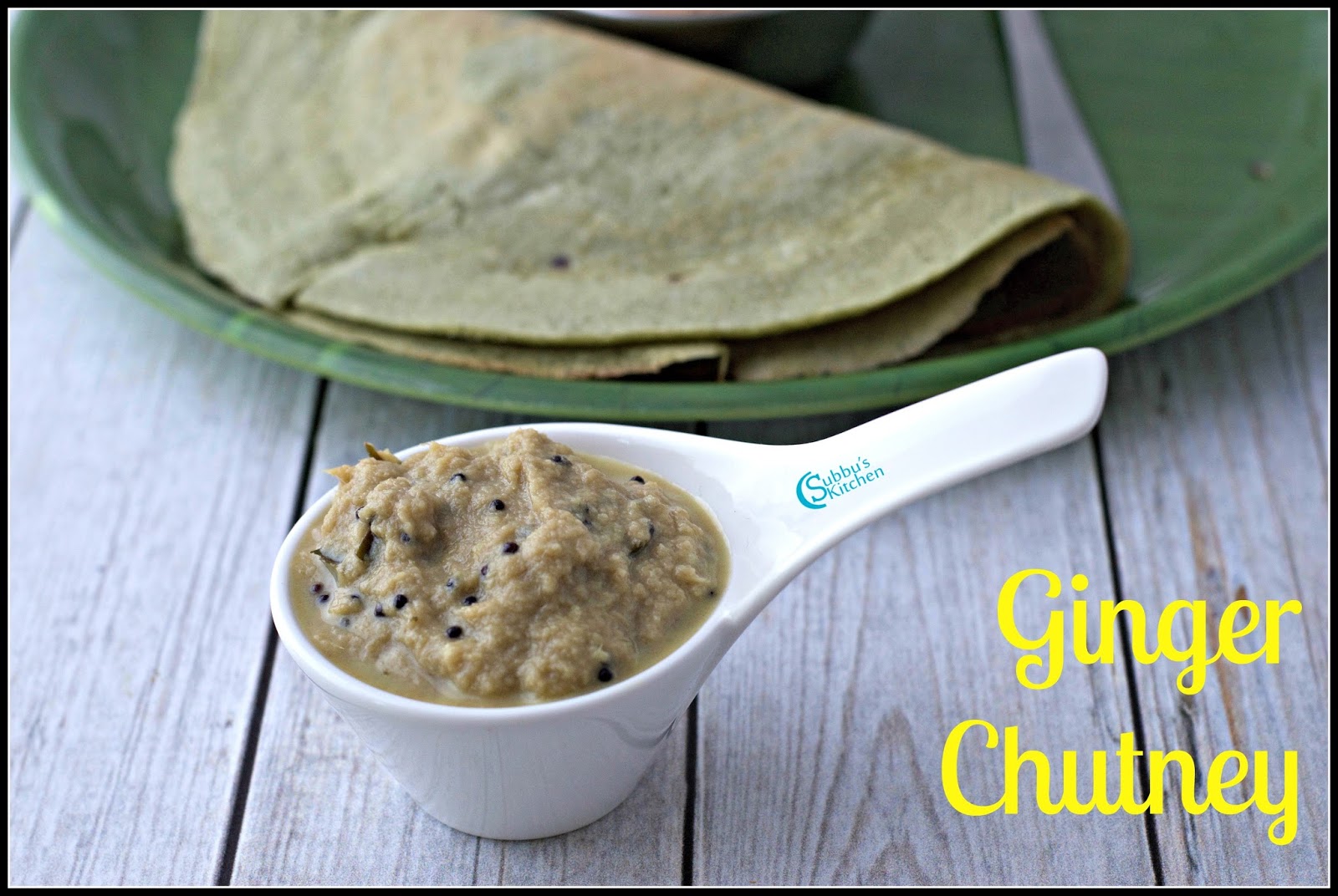 Coconut Ginger Chutney | Inji Chutney - Subbus Kitchen