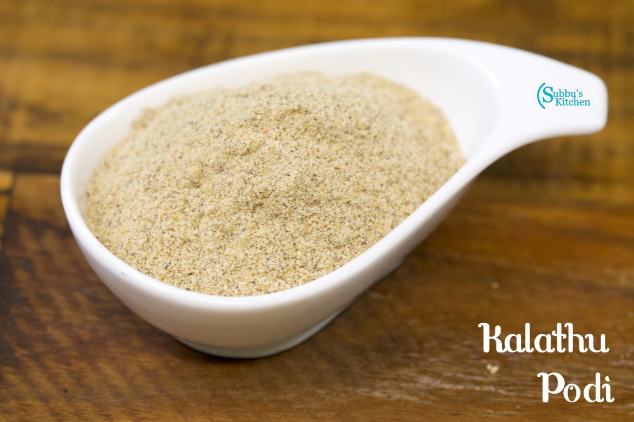 Kalathu Podi Recipe - Subbus Kitchen