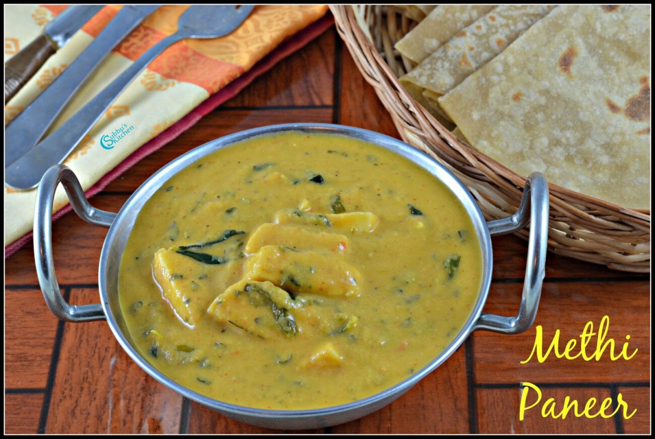 Methi Paneer Recipe | How to make Methi Paneer Gravy - Subbus Kitchen