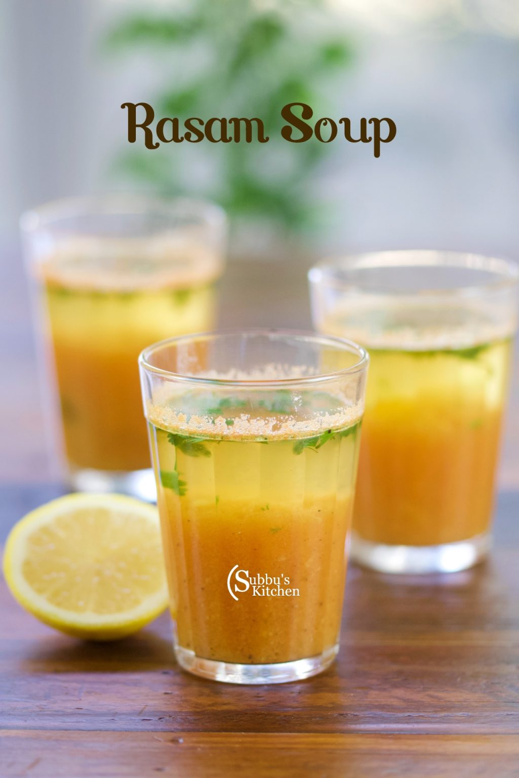 Soup Rasam | South Indian style Rasam Soup - Subbus Kitchen