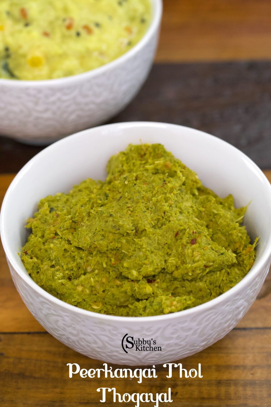 Peerkangai Thol Thogayal Recipe - Subbus Kitchen